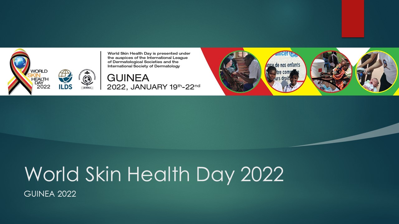 WORLD SKIN HEALTH DAY – GUINEA 2022 - Event - Global Dermatology