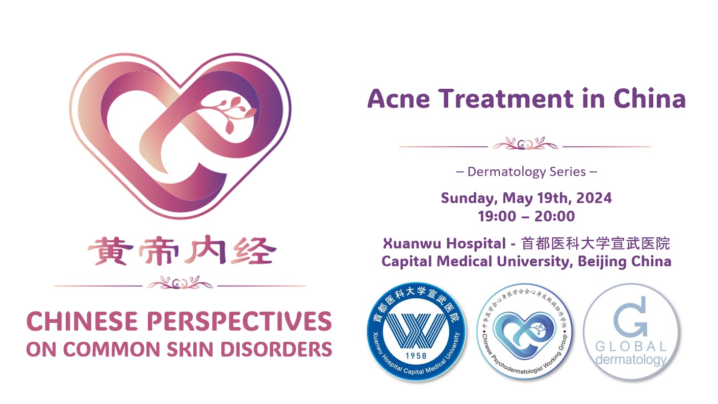 Chinese Perspectives | Common Skin Disorders - Event - Global Dermatology